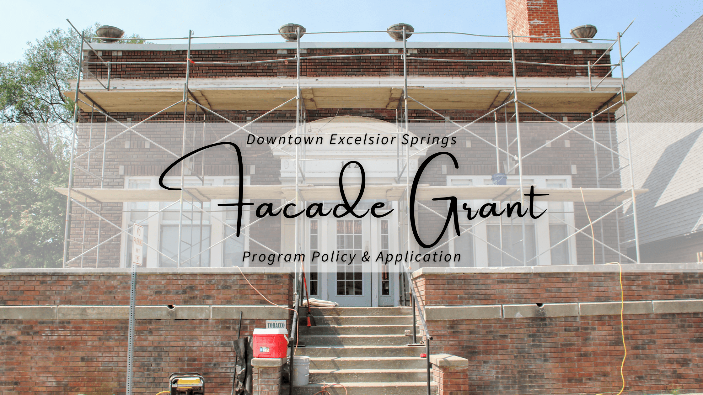 Facade Grant Program Policy & Application • Excelsior Springs, MO Tourism