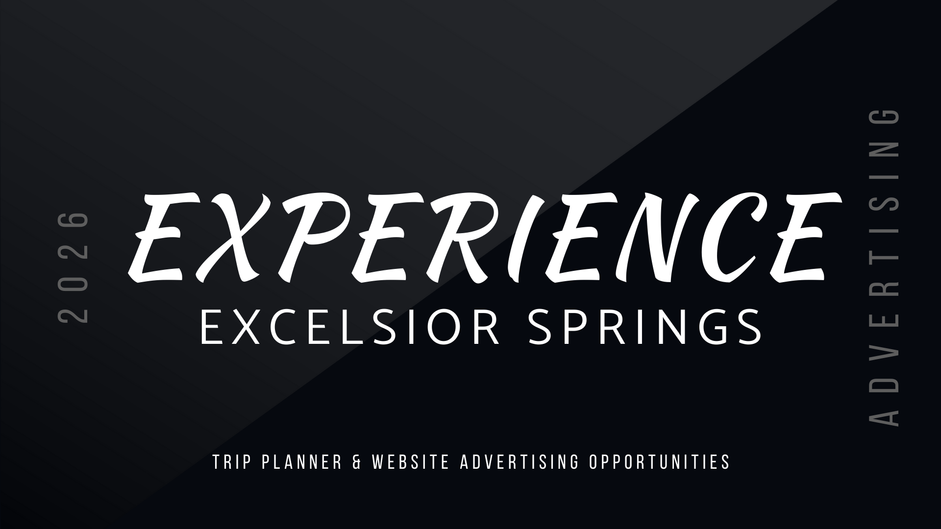 Experience Excelsior Advertising Media Kit • Excelsior Springs, MO Tourism